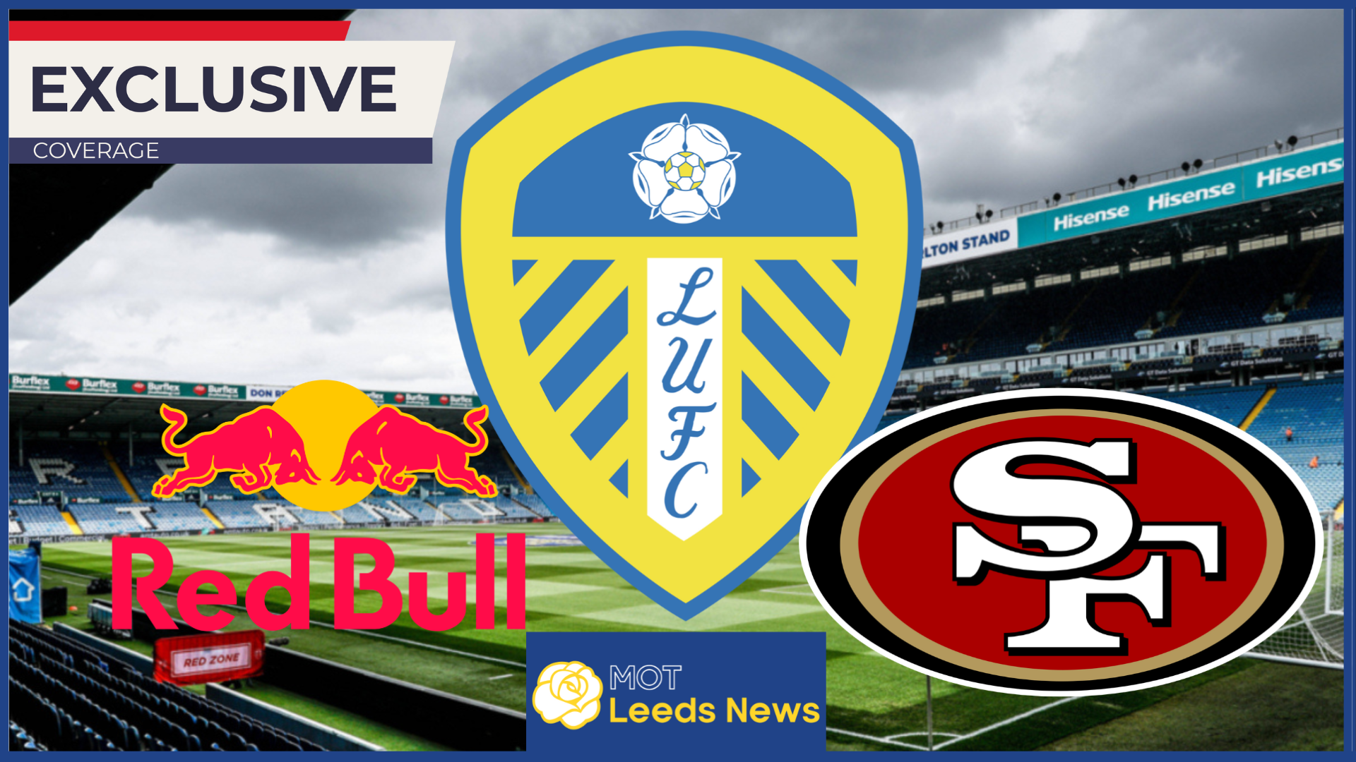 Leeds seal 'Really Significant' record-breaking deal with Red Bull