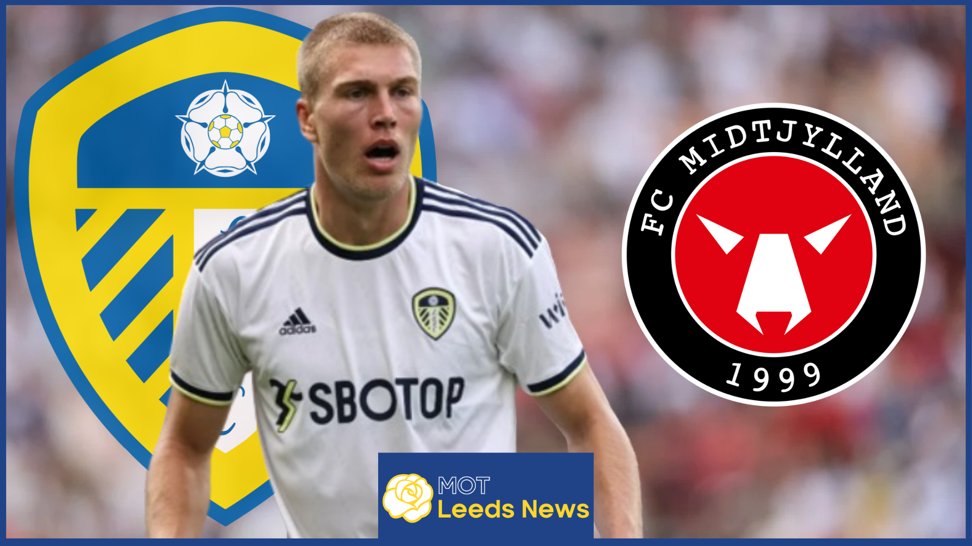 Kristensen Midtjylland decision as Leeds United loan deal lined up