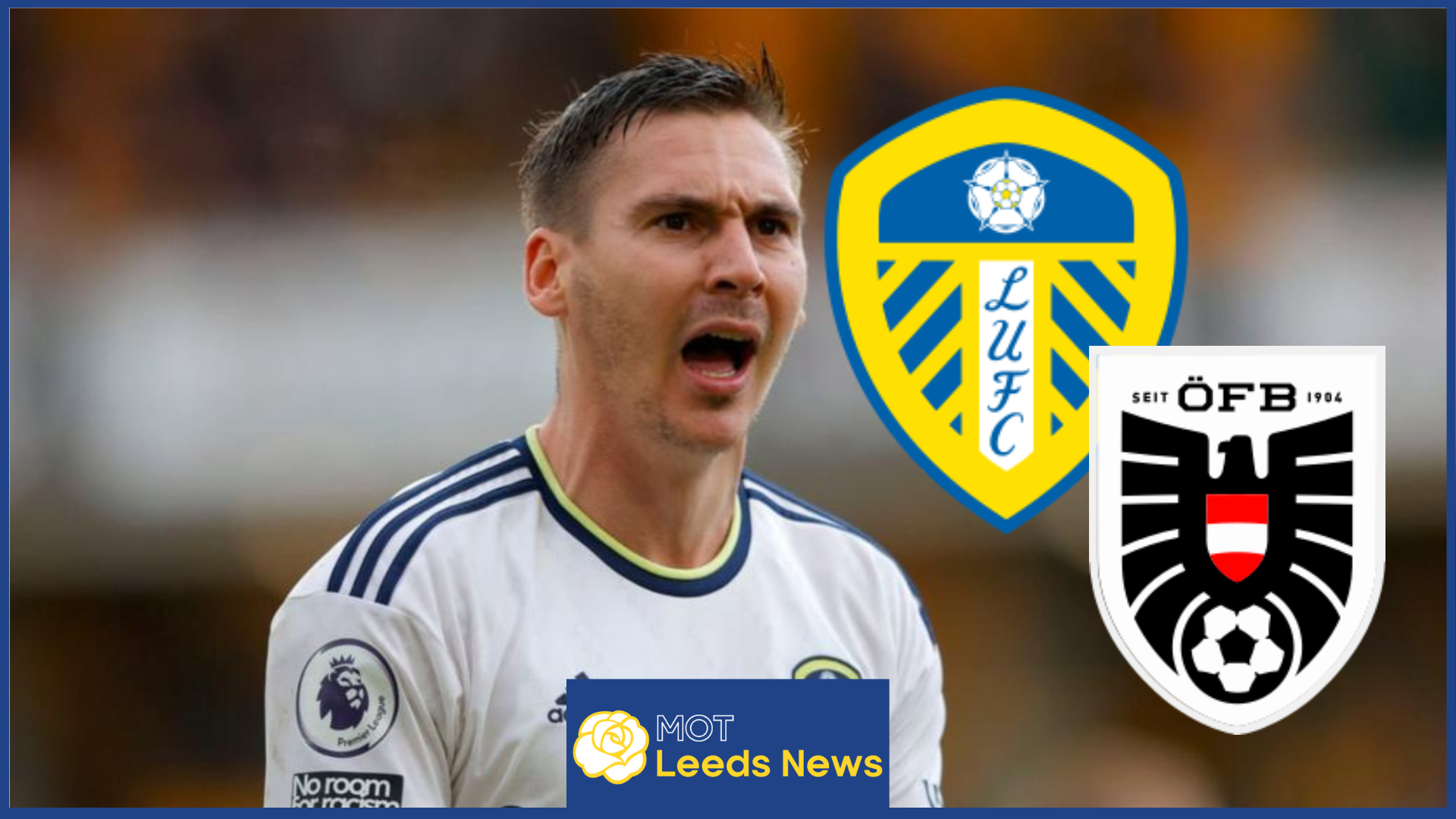 Leeds ace Max Wober wows Austrian media on international duty