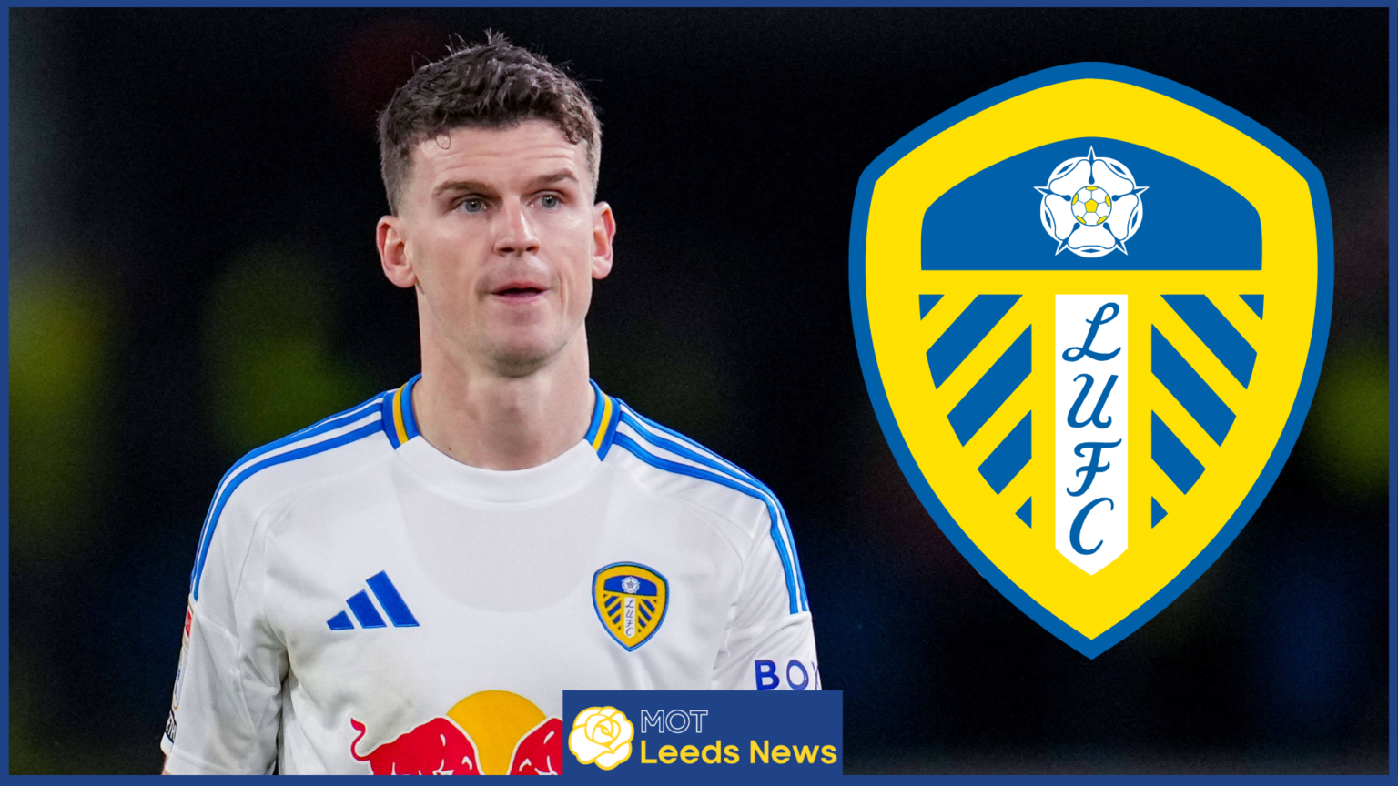 Sam Byram 'dream' as behind-the-scenes reveal emerges from Leeds
