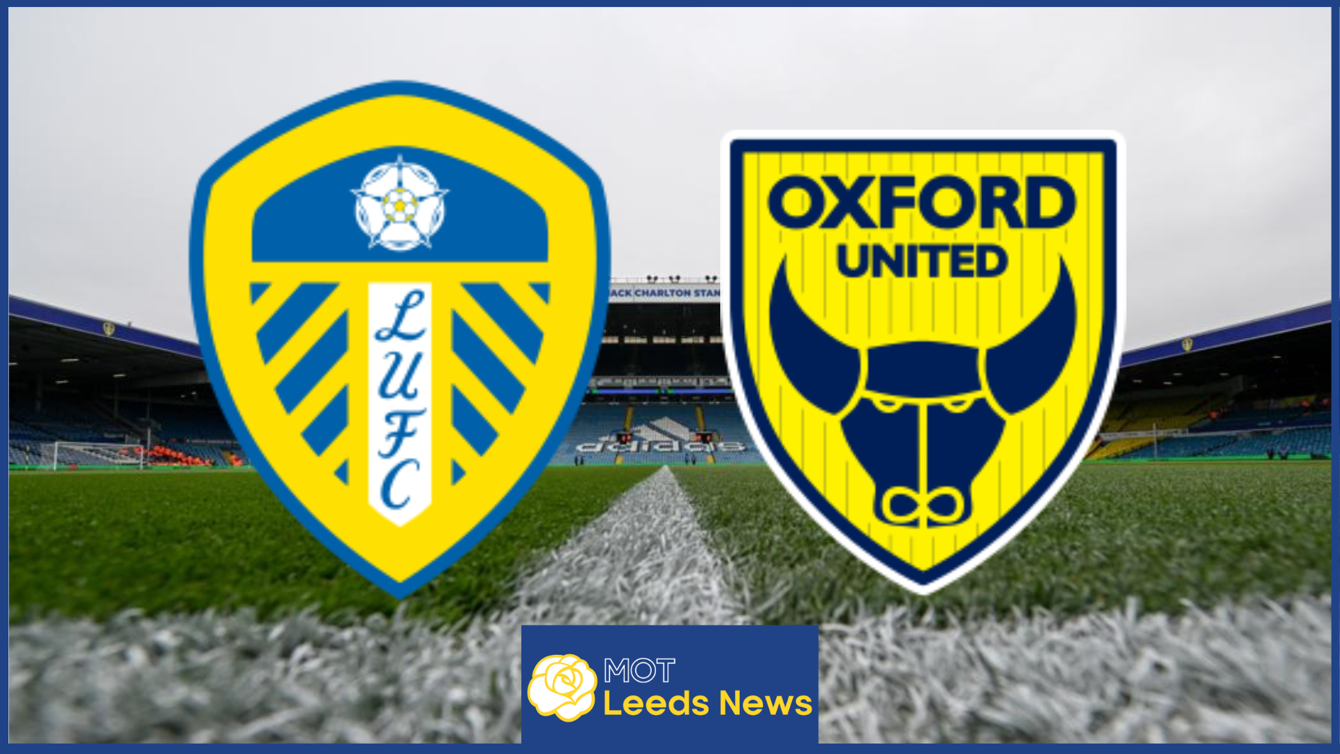 Leeds United v Oxford prediction made by Sky Sports host in 'Huge ...