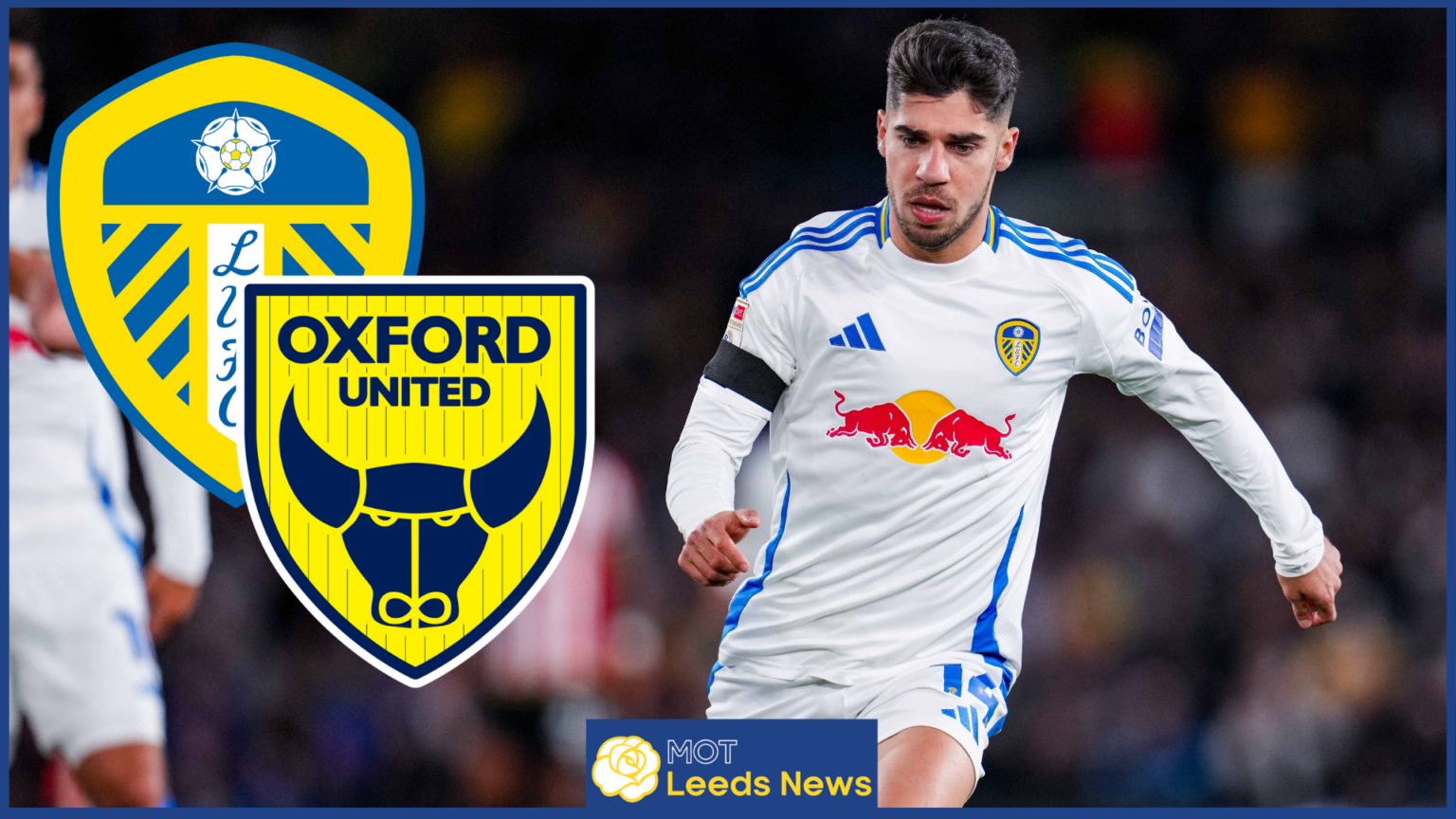 Manor Solomon wows in 'Excellent' moment at HT for Leeds v Oxford United