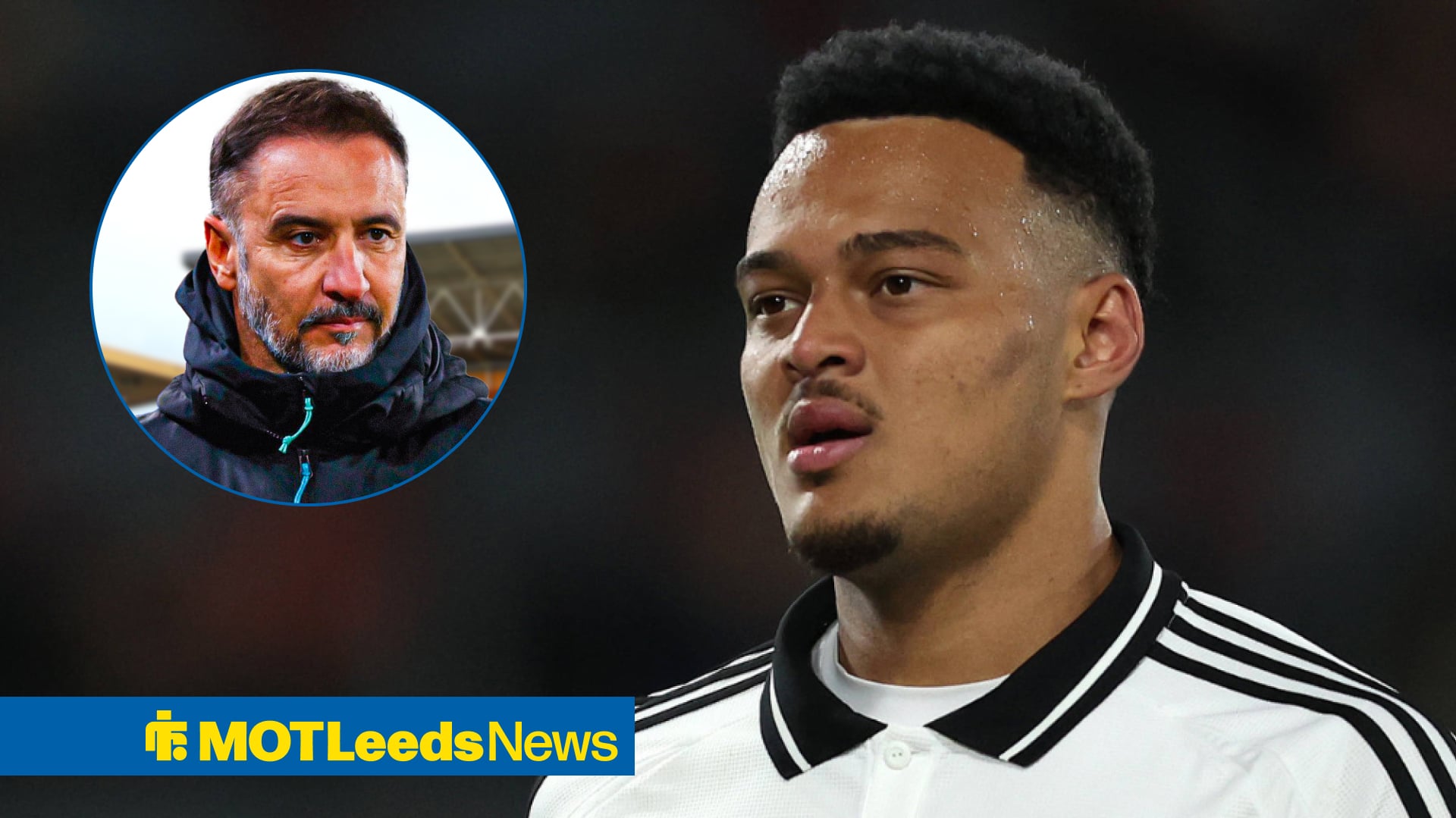 Wolves deal to unlock Leeds bid to sign Rodrigo Muniz in £10m update